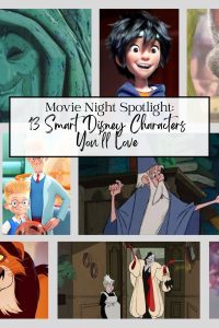 Movie Night Spotlight: 13 Smart Disney Characters You’ll Love - The ...